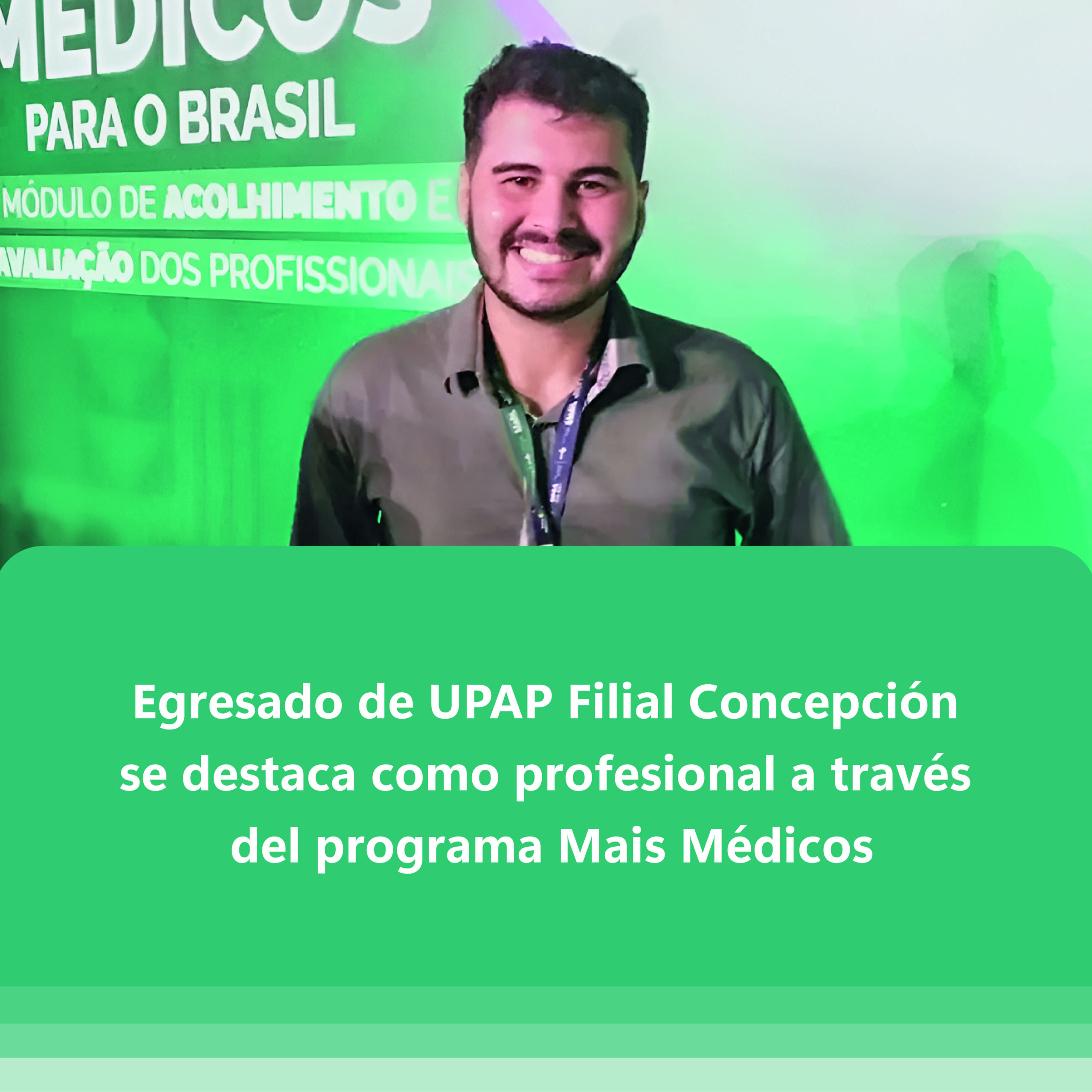 Egresado de UPAP Filial Concepción se destaca como profesional a través ...